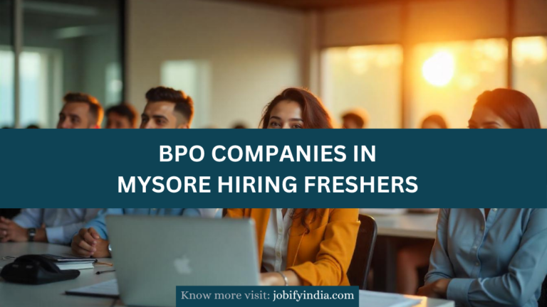 Top BPO Companies in Mysore for Freshers (2025) - Jobify India