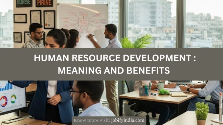 Human Resource Development : Meaning, Benefits and Strategies