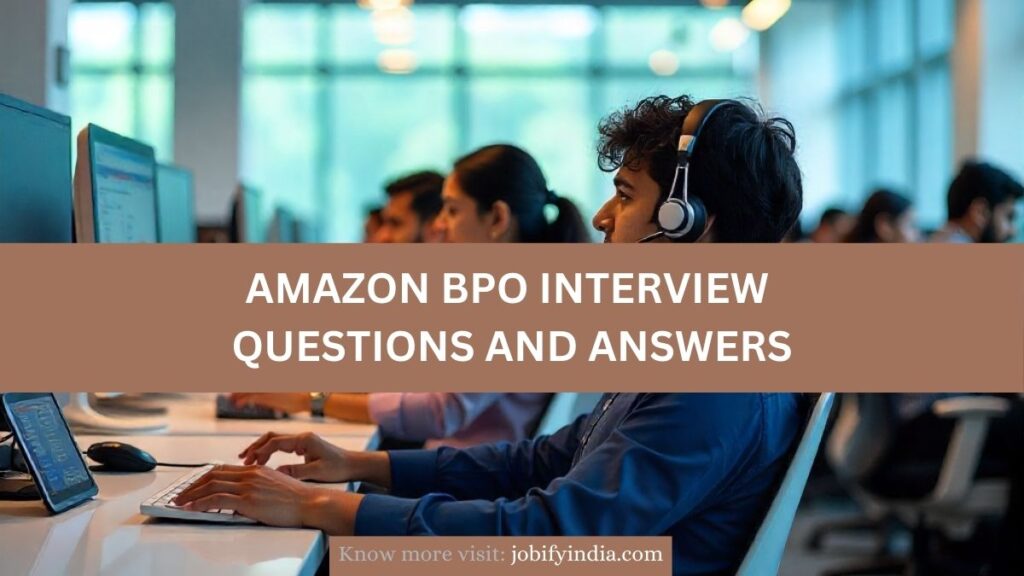 Amazon BPO Interview Questions and Answers